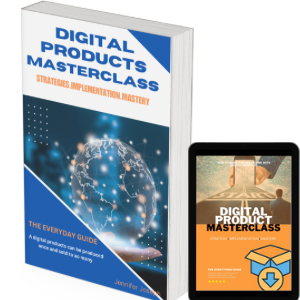 Buy DIGITAL PRODUCT MASTERCLASS (Ultimate guide to all you need to know, Strategy/Implementation ...