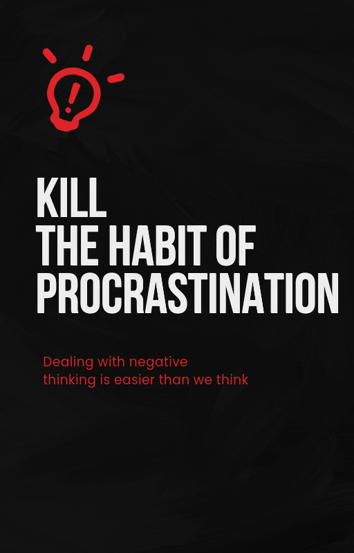 Buy 'Kill the habit of procrastination' E-book cover by Joel Oduntan on Selar