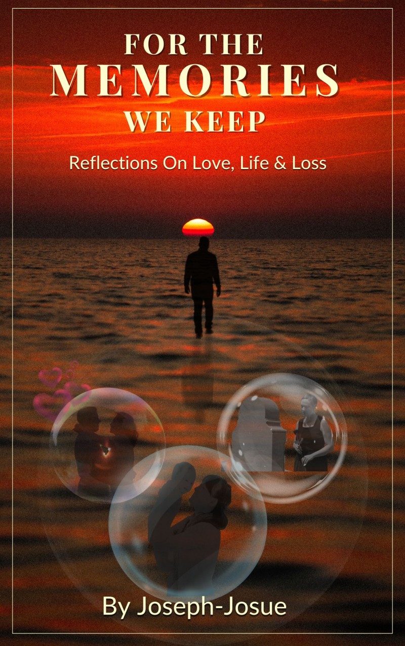 Buy For the Memories We Keep: Reflections on Love, Life and Loss by joe ...
