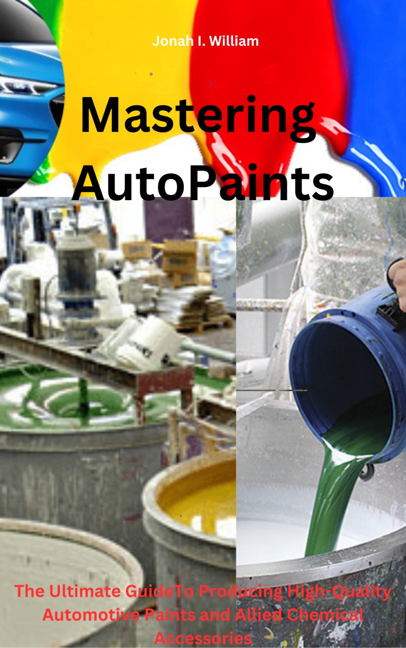 Buy Mastering Auto Paints: The Ultimate Guide to Producing High Quality ...