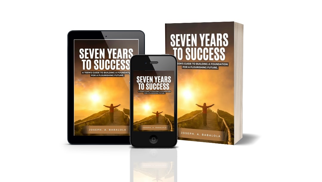 Buy Seven Years to Success: Teenagers Guide to Building a Foundation ...