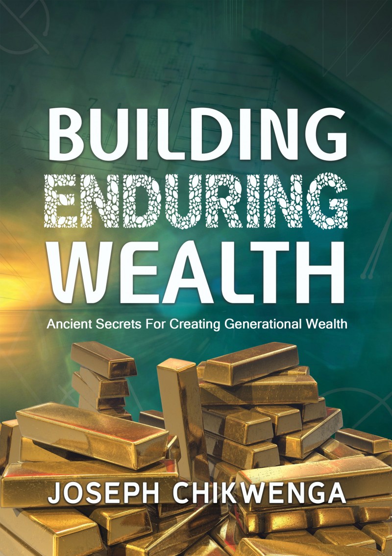 Buy Building Enduring Wealth by Joseph Chikwenga on Selar