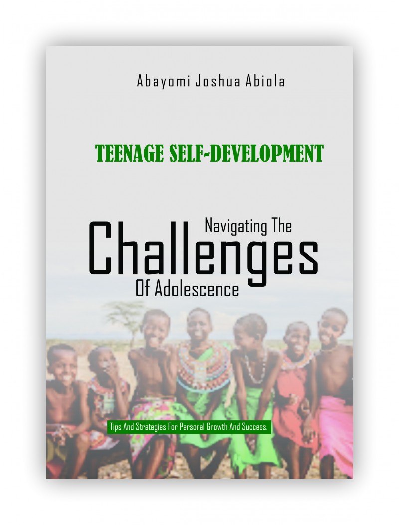 Buy Teenage Self-Development by JOSHUA ABAYOMI on Selar