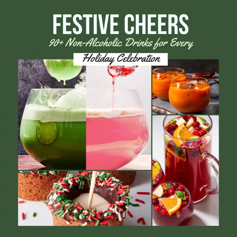 Buy Festive Cheers: 90+ Non-Alcoholic Drinks for Every Holiday ...