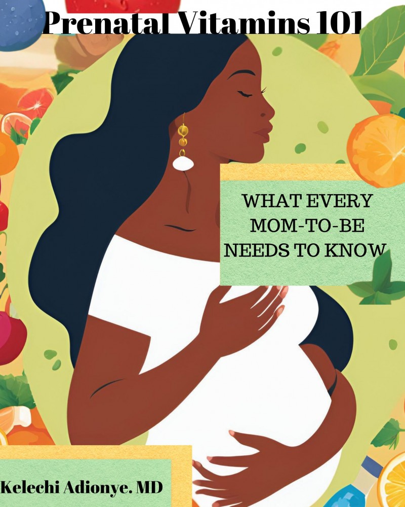 Buy PRENATAL VITAMINS 101: WHAT EVERY MOM-TO-BE NEEDS TO KNOW by Mind ...