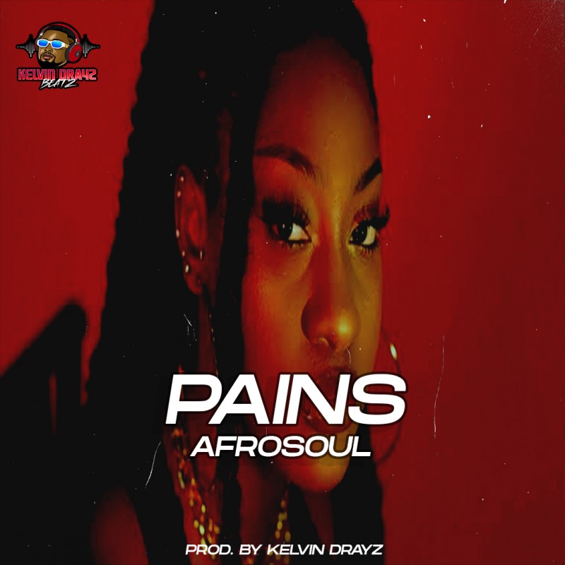 Buy PAINS by Kelvin Drayz Beatz on Selar