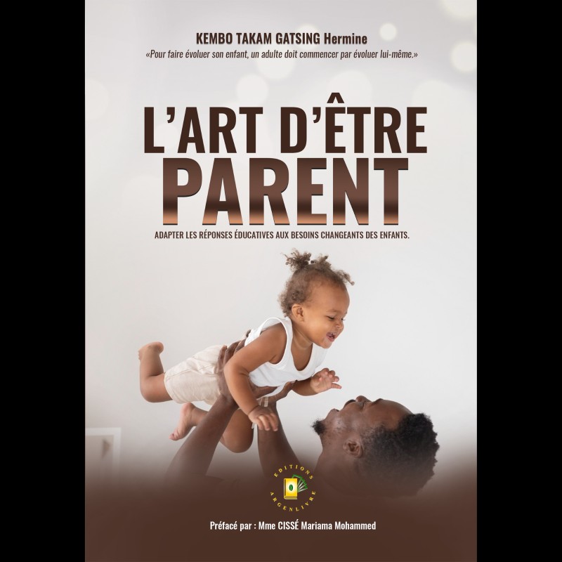 Buy version papier L'ART D'ÊTRE PARENT by Kembo Hermine on Selar