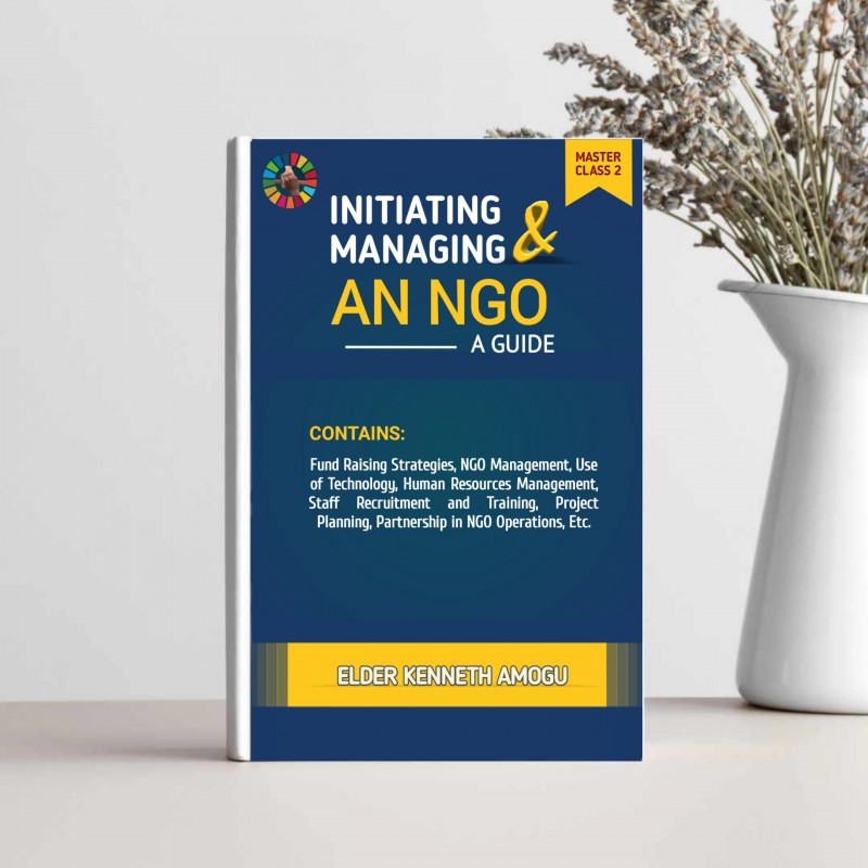 Buy INITIATING & MANAGING AN NGO-A GUIDE (MASTER CLASS 2) by Kenneth ...