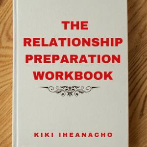 Buy THE RELATIONSHIP PREPARATION WORKBOOK by Kikie Books on Selar