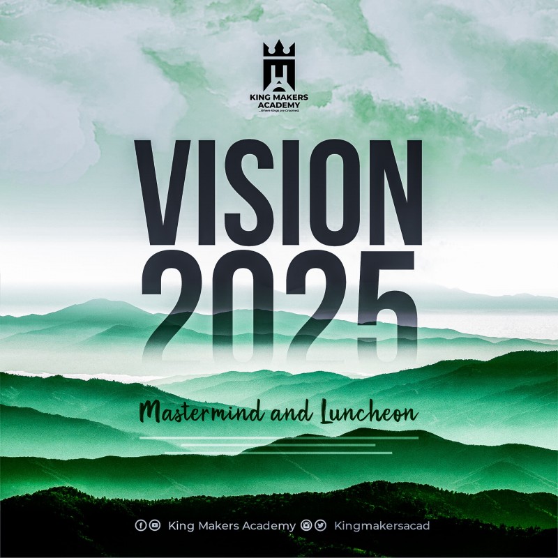 Buy Vision 2025 Mastermind and Luncheon by King Makers Global Academy ...