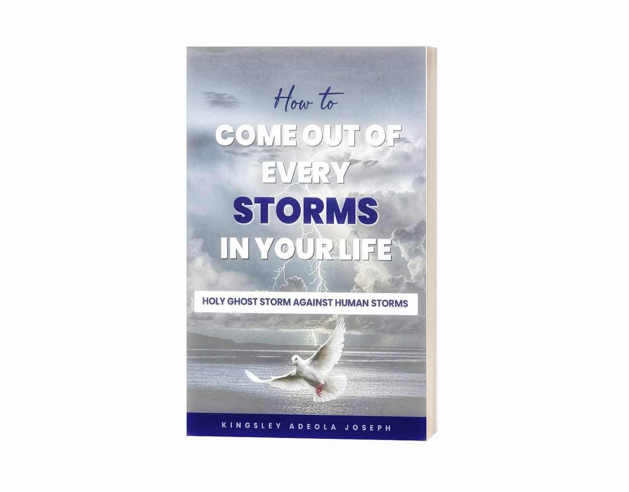 Buy How To Come Out Of Every Storms In Your Life by PACESETTERS ...