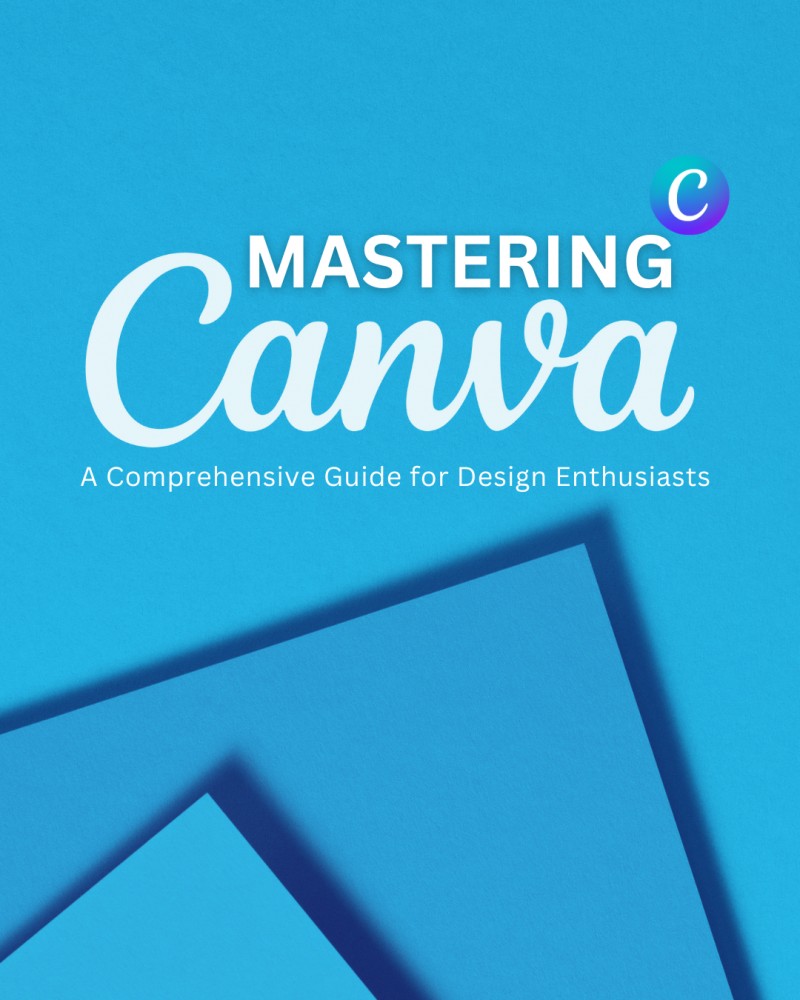 Buy Mastering Canva: A Comprehensive Guide for Design Enthusiasts by KRCREAT on Selar
