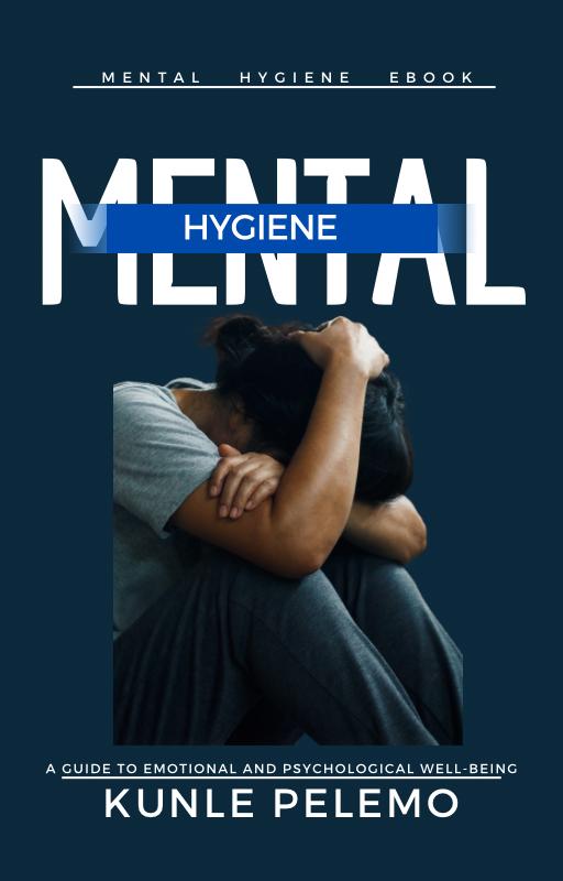 Buy Mental Hygiene by Kunle Pelemo on Selar