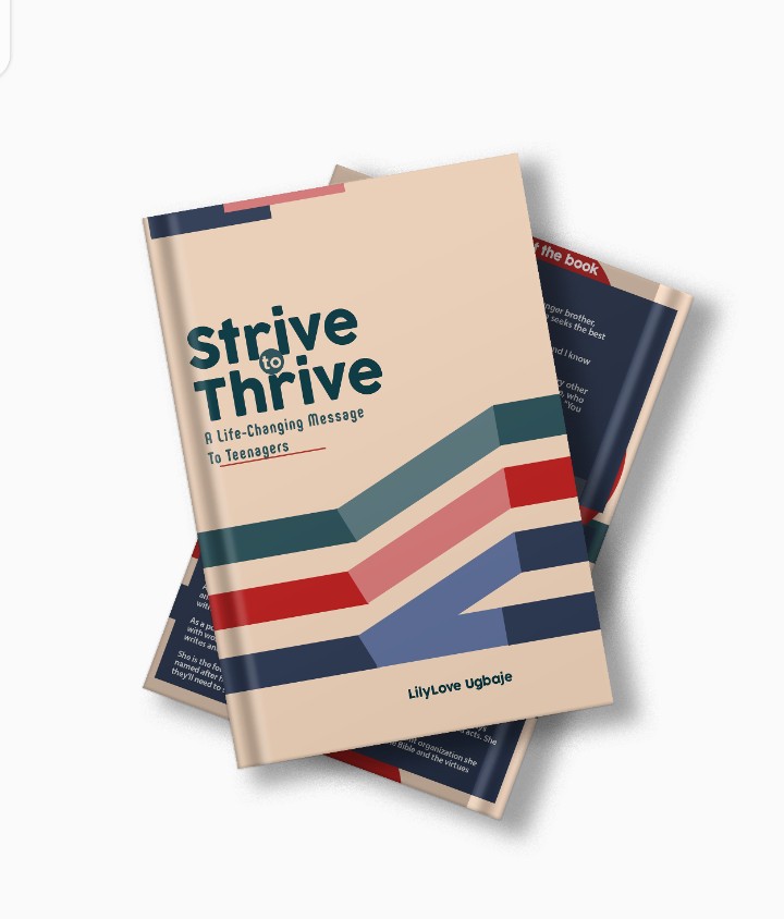 Get Strive To Thrive; A Life Changing Message To Teenagers by Lilylove ...