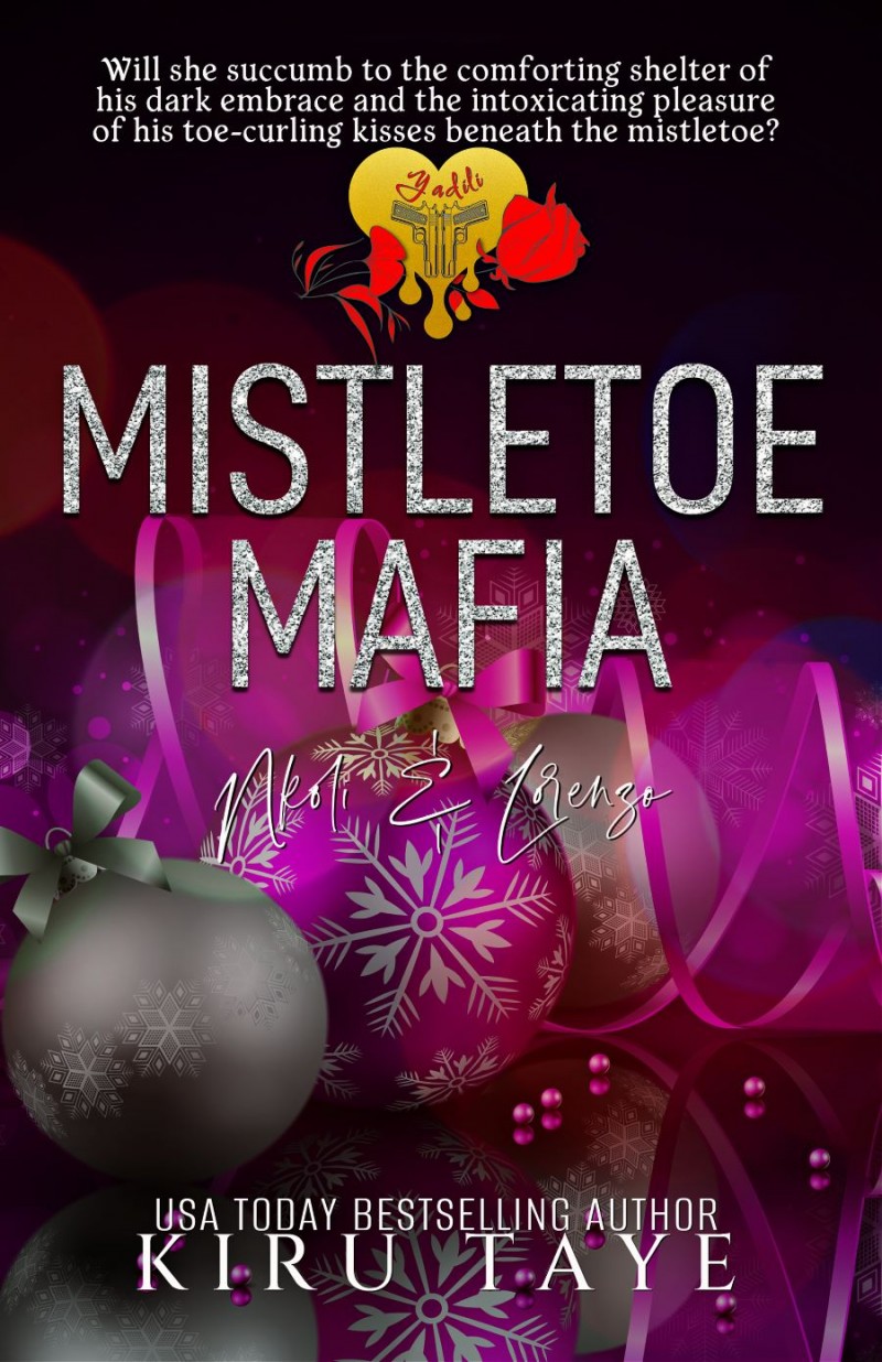Buy Mistletoe Mafia by Kiru Taye (Yadili #7) by Love Africa Press on Selar