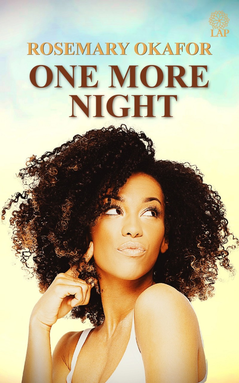 Buy One More Night by Rosemary Okafor by Love Africa Press on Selar