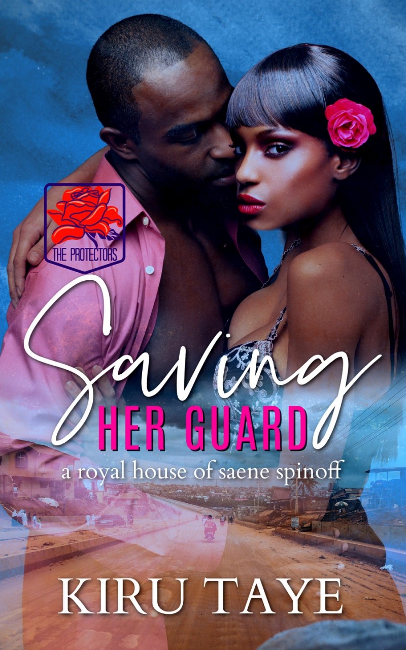 Buy Saving Her Guard by Kiru Taye (The Protectors series #3) by Love Africa Press on Selar