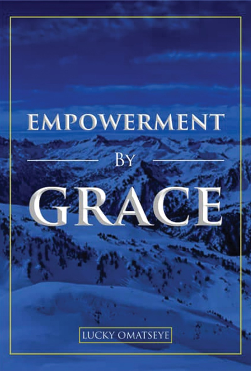 Buy EMPOWERMENT BY GRACE...E-Book Copy by Lucky Omatseye on Selar