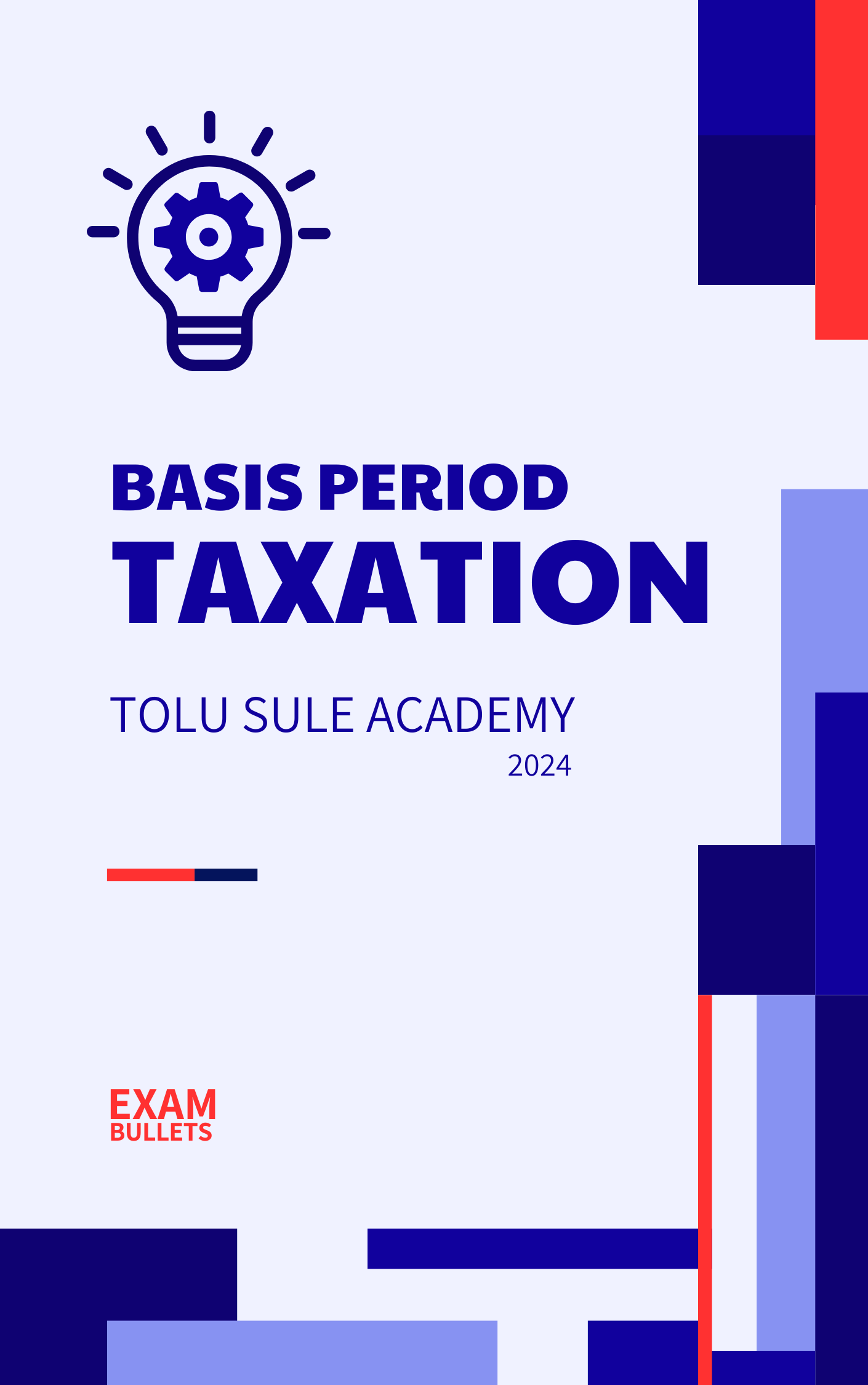 Buy BASIS PERIOD TAXATION - Exam Bullet by Madam Tolu on Selar
