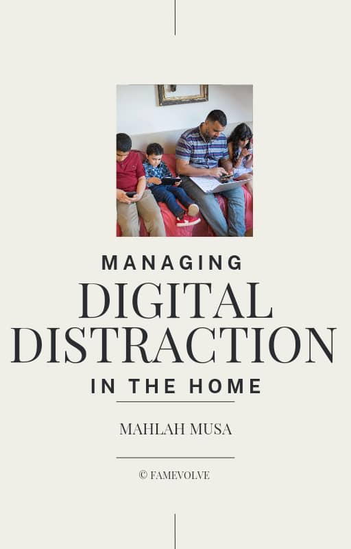 Buy MANAGING DIGITAL DISTRACTION IN THE HOME by Mahlah musa on Selar
