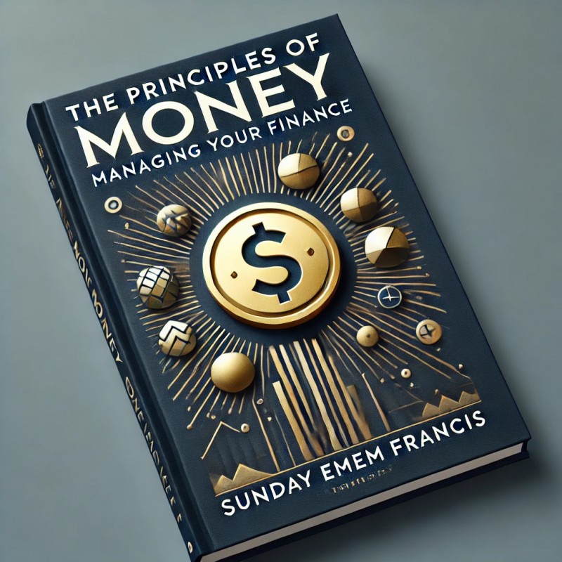 Buy The Principles Of Money (Managing Your Finance) by MOP's WORLD on Selar