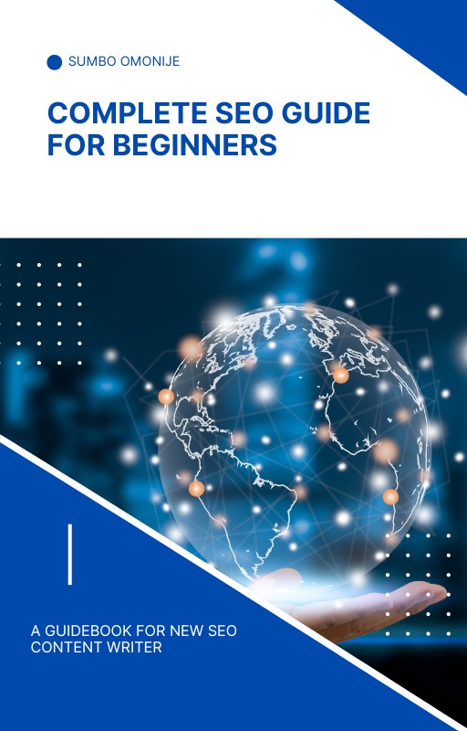 Buy COMPLETE SEO GUIDEBOOK FOR BEGINNER by SUMBO OMONIJE on Selar.co