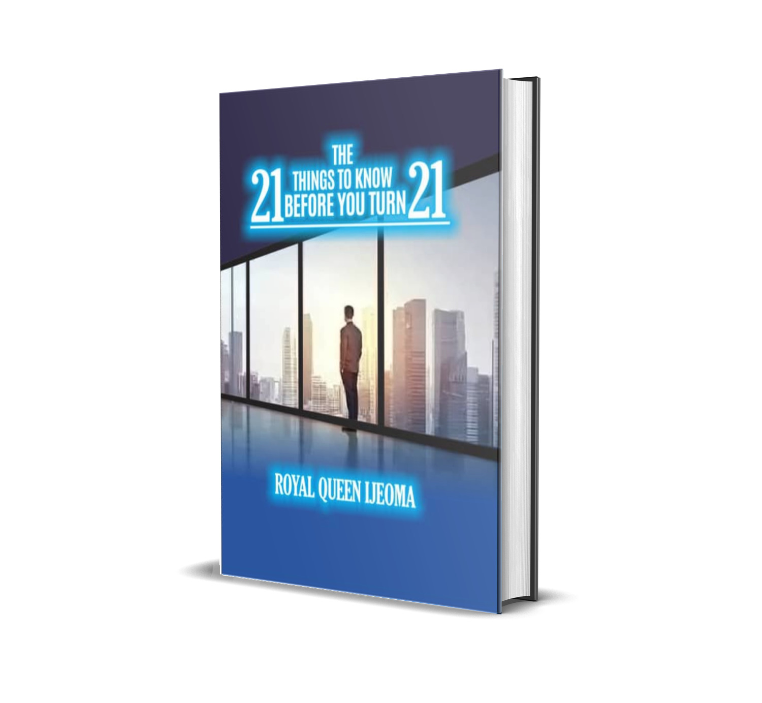 Buy 21 things to know before you turn 21 by Maureen Ijeoma Amadi on Selar