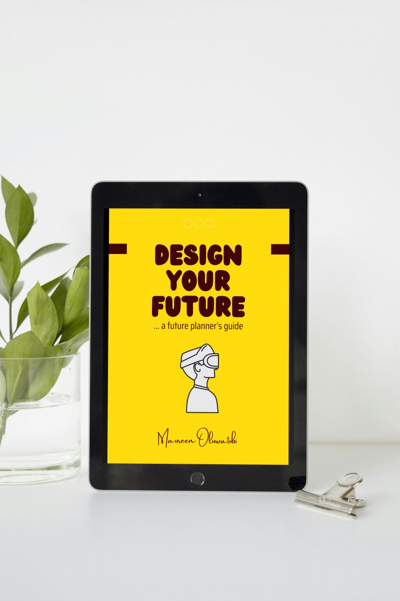 Buy Design Your Future by Maureen Oluwatobi on Selar