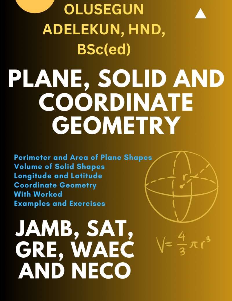 Buy PLANE, SOLID AND COORDINATE GEOMETRY by MICBRONX CONSULTING on Selar