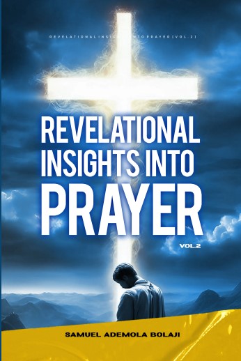 Buy Revelational Insights into Prayer Vol. 2 by Ademola Bolaji on Selar
