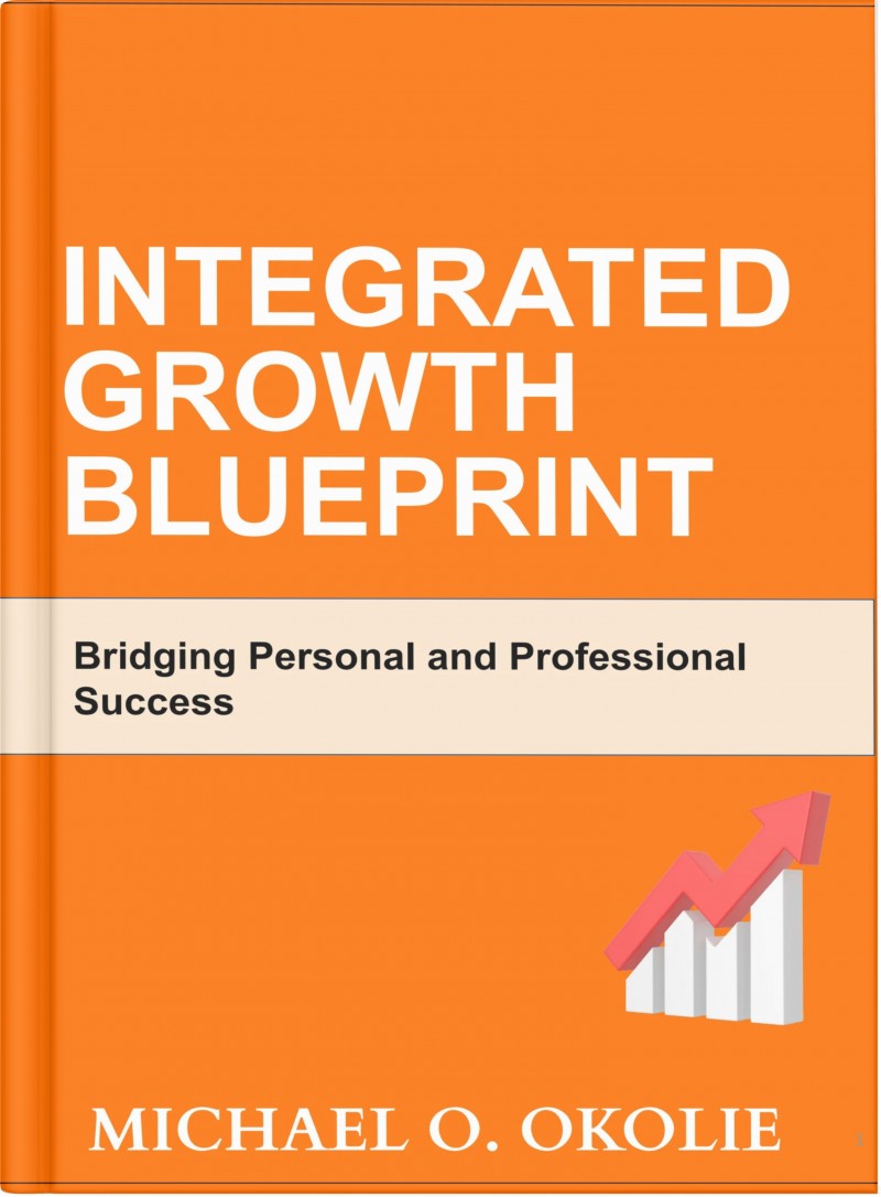 Buy Integrated Growth Blueprint: Bridging Personal and Professional ...