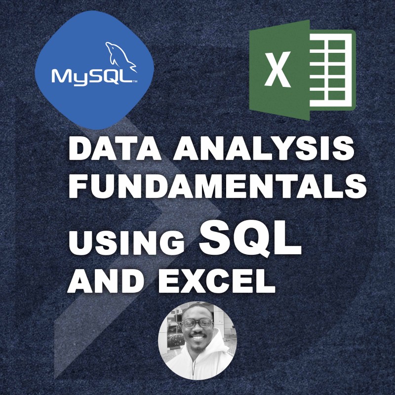 Buy Data Analysis Foundationals Using SQL And Excel by Dawnily Technology LTD on Selar