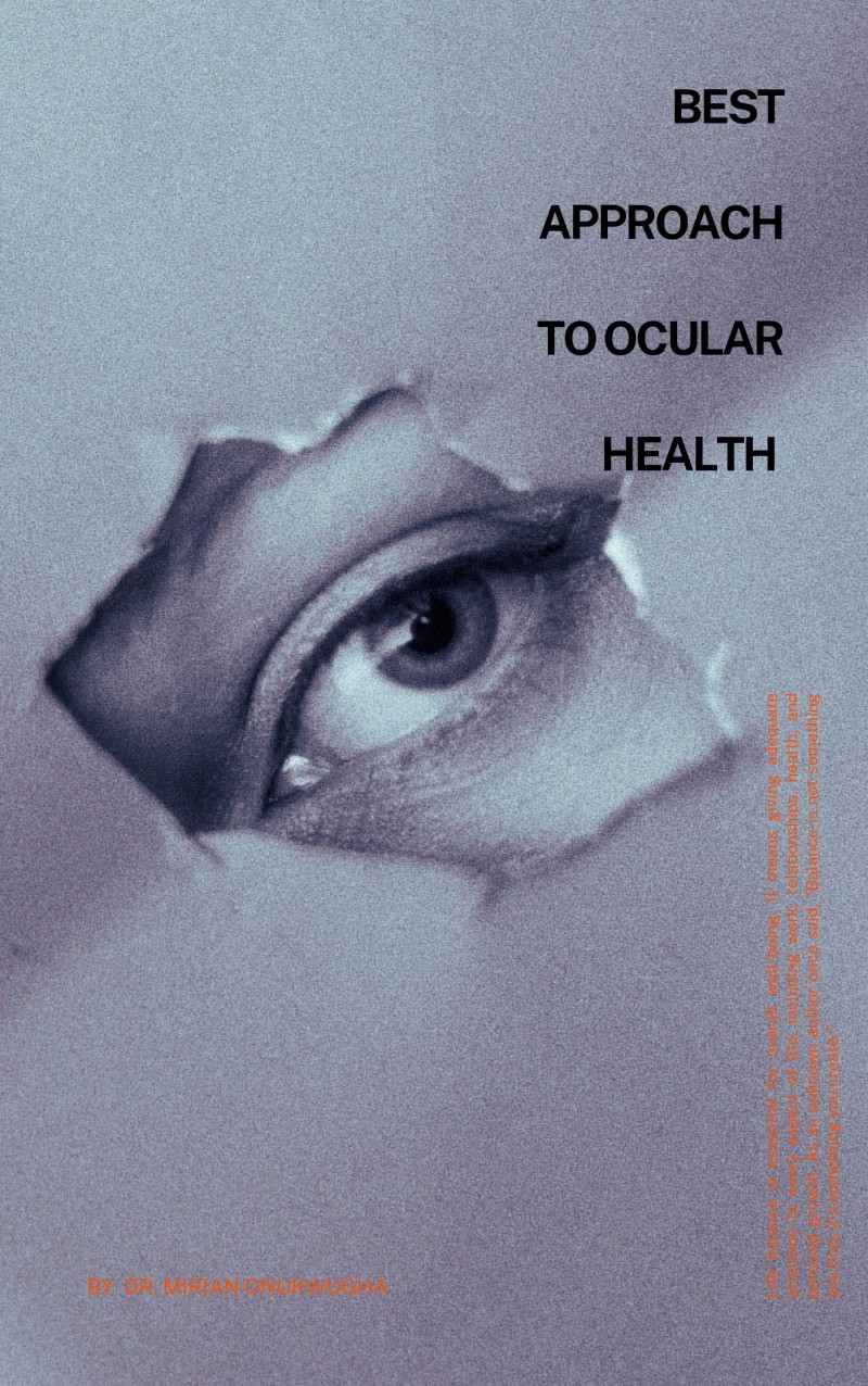 Buy BEST APPROACH TO OCULAR HEALTH by Mirian Ogechi on Selar