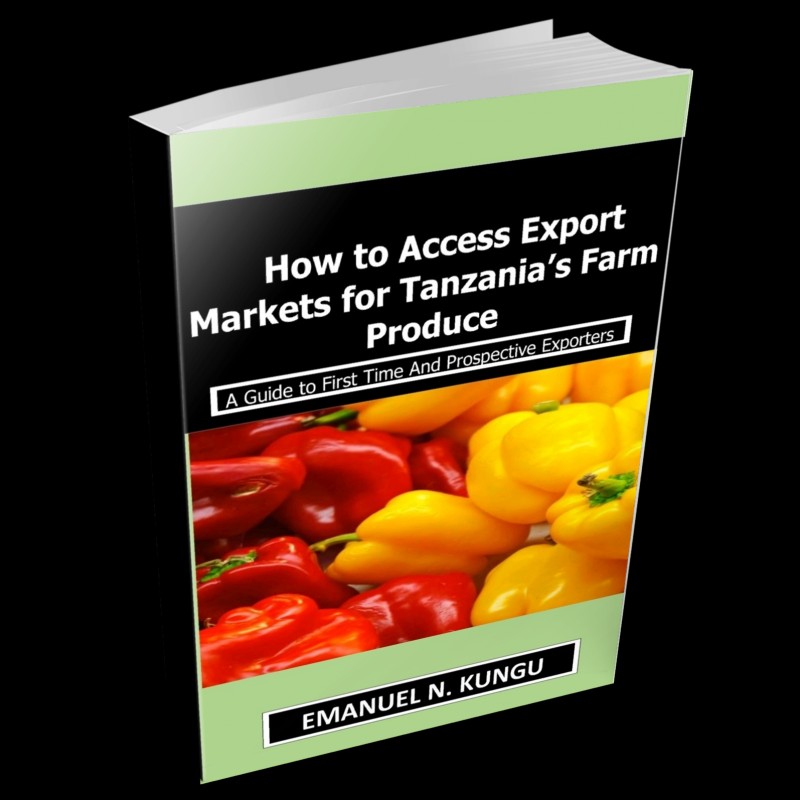 Buy How to Access Export Markets for Tanzania's Farm Produce by Mkulima ...