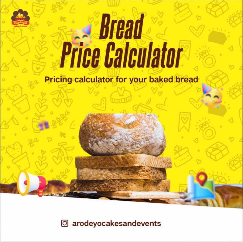 Buy Bread Price Calculator by Mojisola Lala on Selar