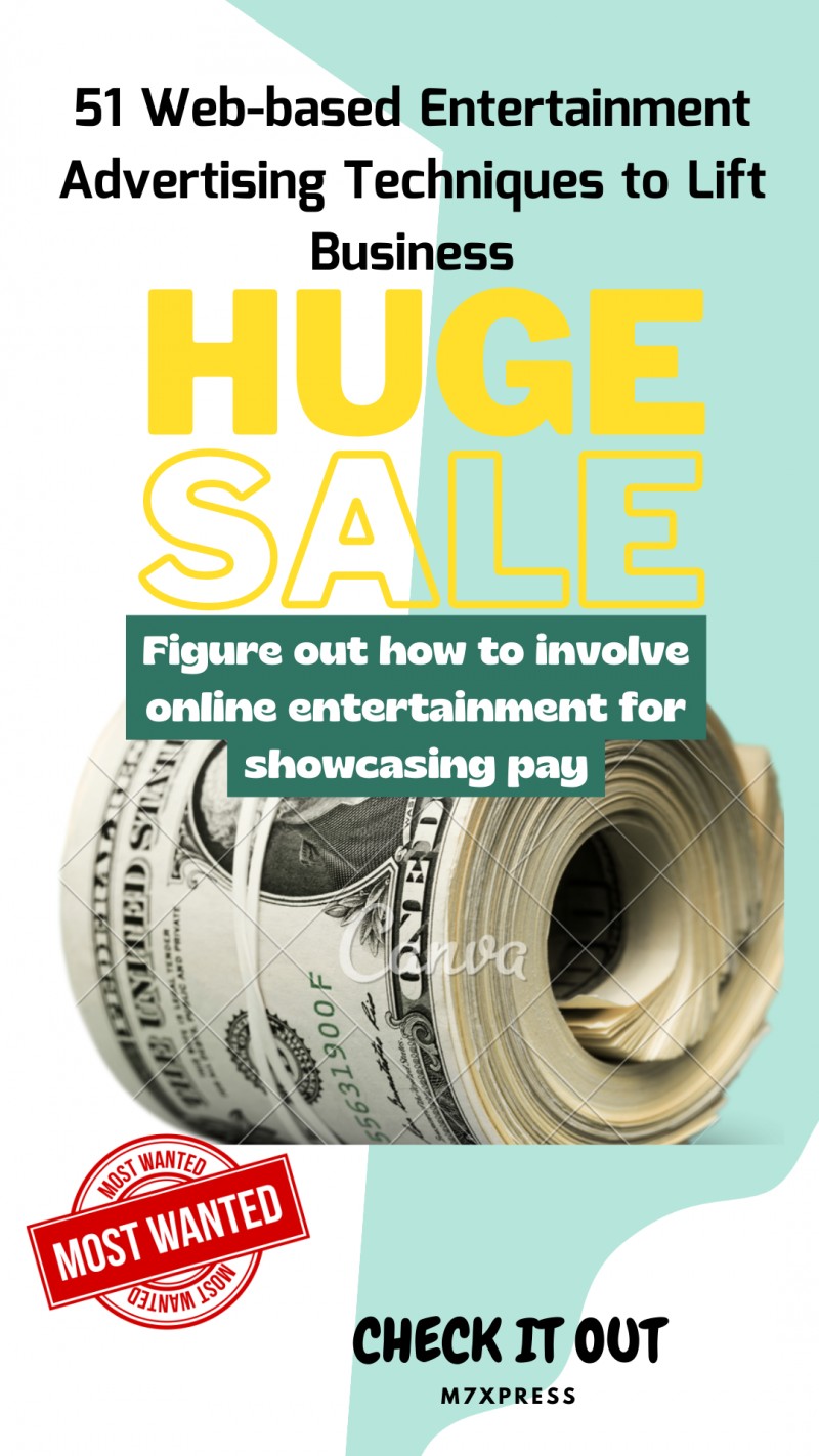 Buy 51 Web-based Entertainment Advertising Techniques to Lift Business ...