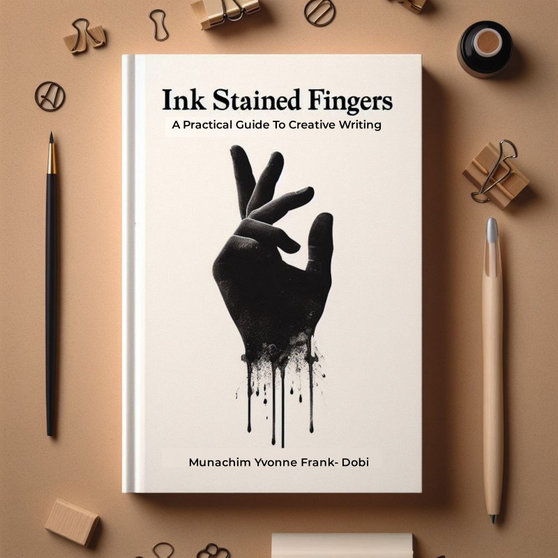 Buy Ink-Stained Fingers (A Practical Guide to Creative Writing) by ...