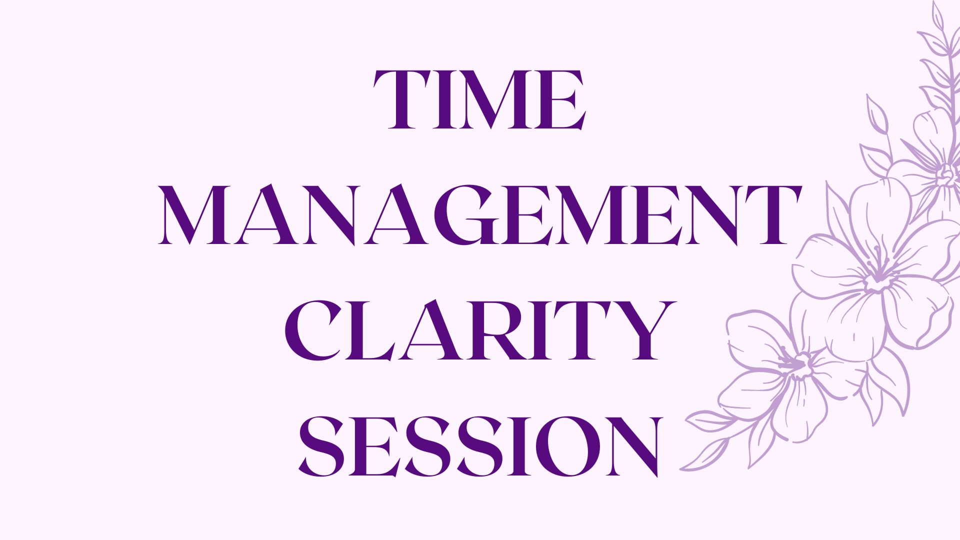 Buy Time-Management Clarity Session by Naturalkachi on Selar