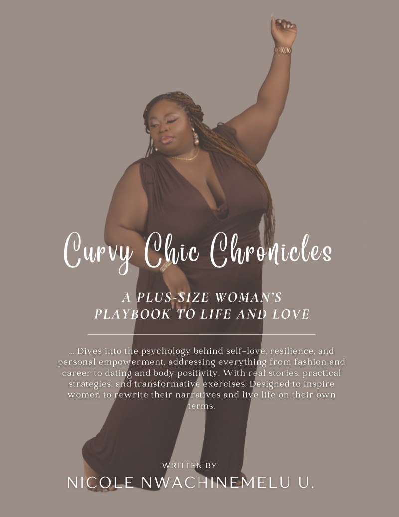 Buy Curvy Chic Chronicles: A Plus-Size Woman's Playbook To Life and ...