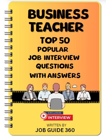 Buy 50 Business Teacher Interview Questions Along with Sample Answers ...