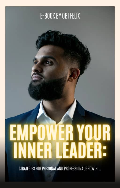 Buy " Empower Your Inner Leader: Strategies For Personal And Professional Growth". by Obi Felix ...