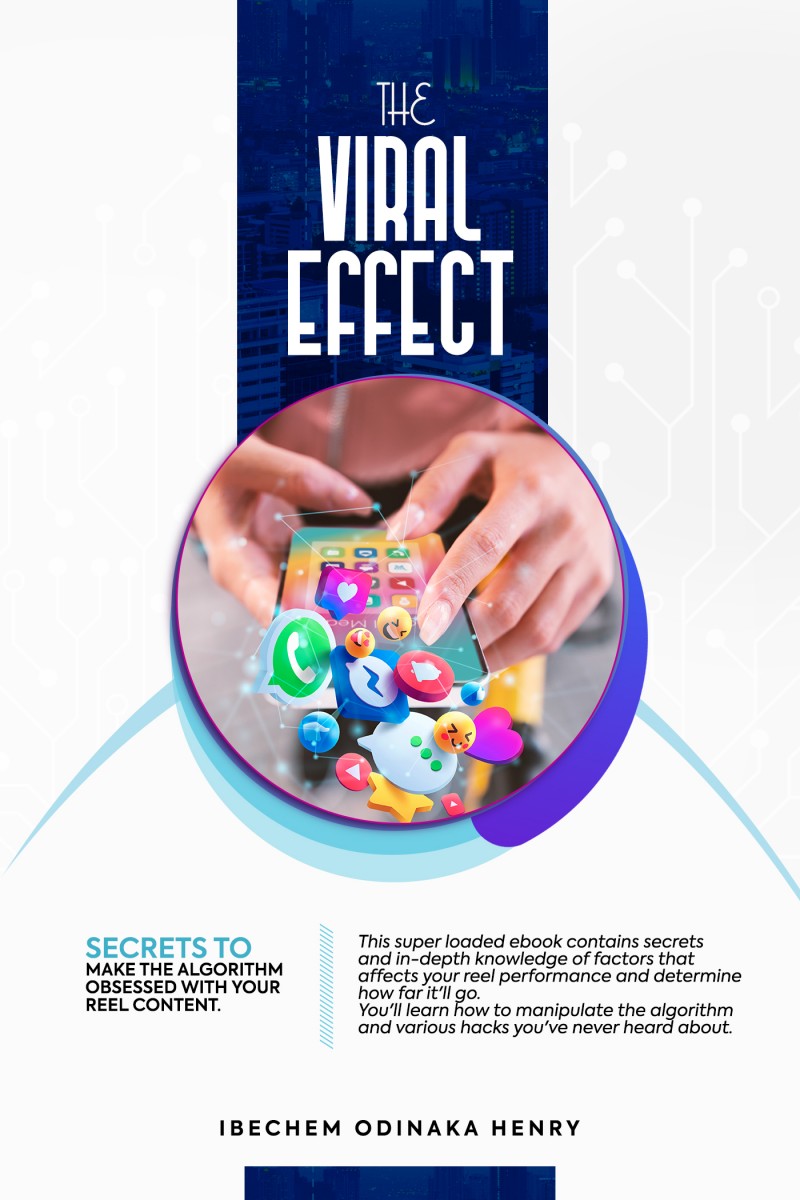 Buy The Viral Effect: How to Create Viral Reels by odinakachukwu Henry ...
