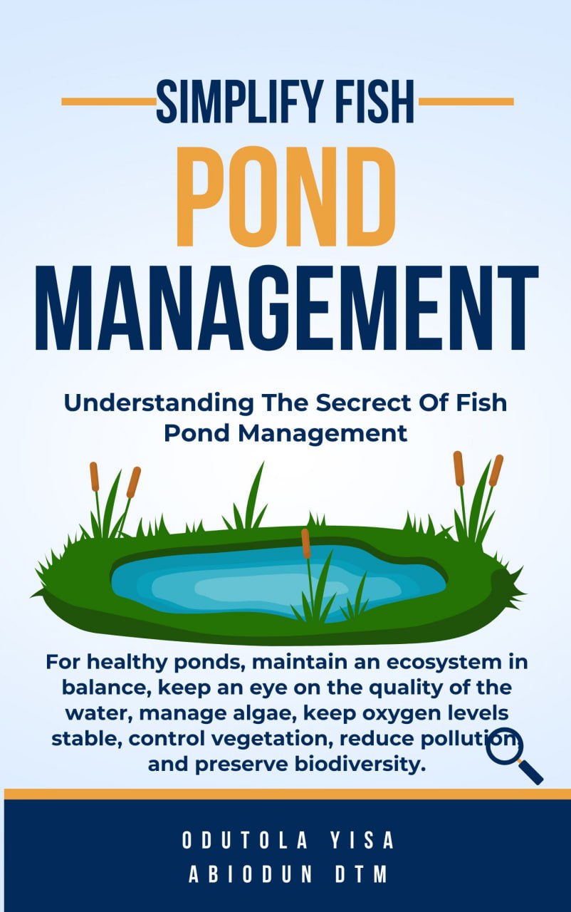 Buy SIMPLIFY FISH POND MANAGEMENT by Odutola Yisa Abiodun on Selar.co