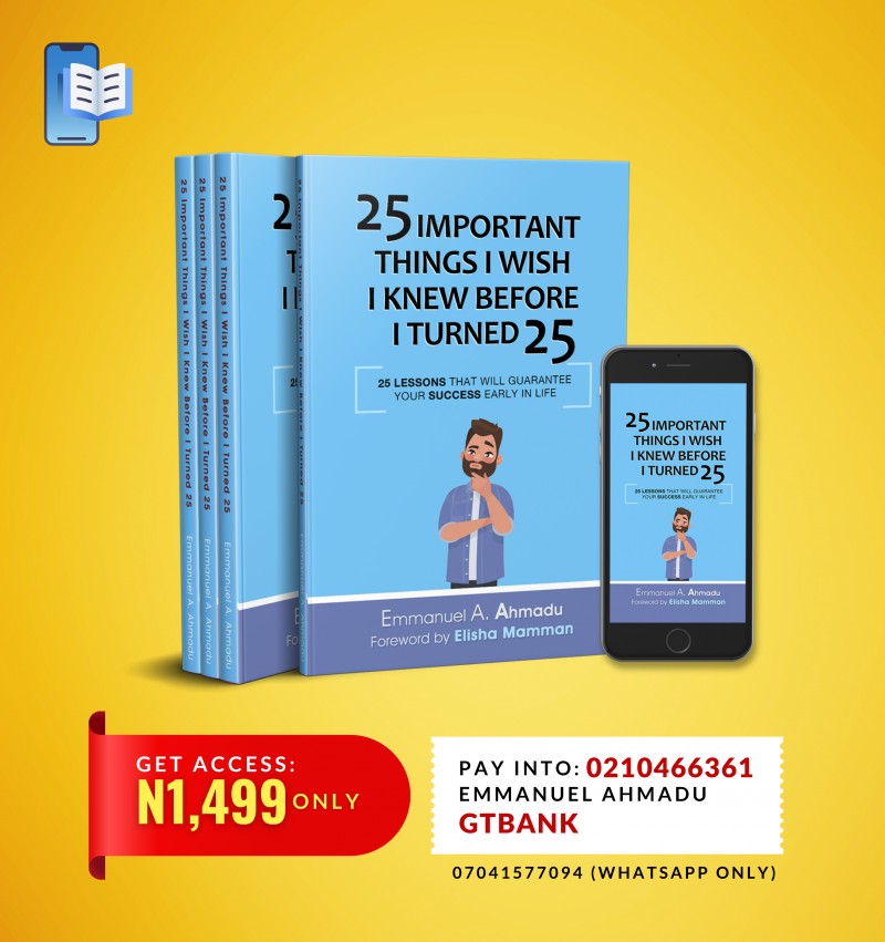 Buy [EBook] 25 Important Things I Wish I Knew Before I Turned 25 by Emmanuel A. Ahmadu on Selar