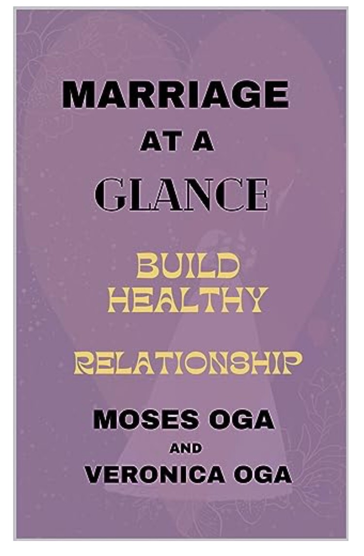 Buy MARRIAGE AT A GLANCE: Build Healthy Relationship by Oga Egwube ...