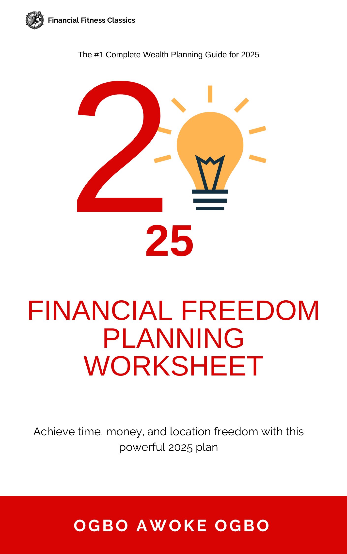Buy 2025 Financial Freedom Planning Worksheet by Ogbo Awoke Ogbo on Selar
