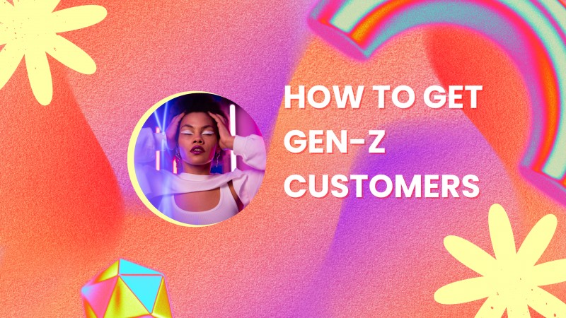 Buy How To Get Gen-Z Customers by Ogochukwu Okezue on Selar
