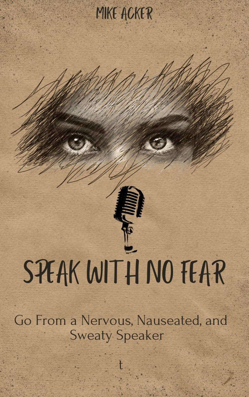 Buy Speak With No Fear ( how to overcome your public speaking fears) by ...