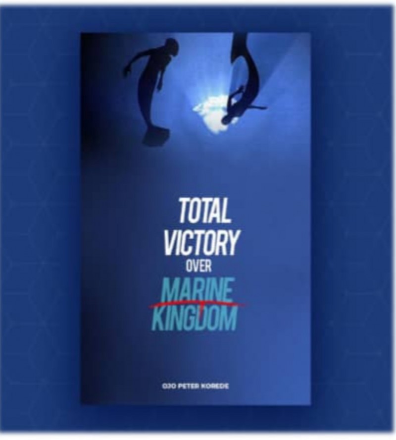 Buy Total Victory over Marine Kingdom by OJO PETER KOREDE on Selar