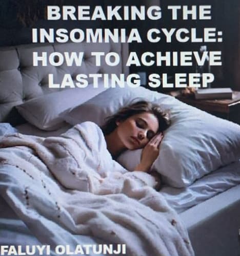 Buy Breaking The Insomnia Cycle: How To Achieve Lasting Sleep by ...